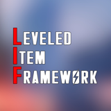 Leveled Item Framework (LIF) DankRafft