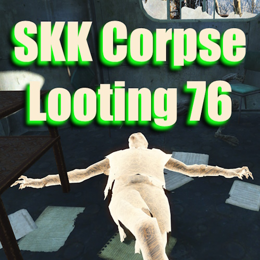 Skyrim Mods - SKK Corpse Looting 76 [PC]